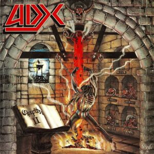 Nos Albums - ADX, Groupe de metal